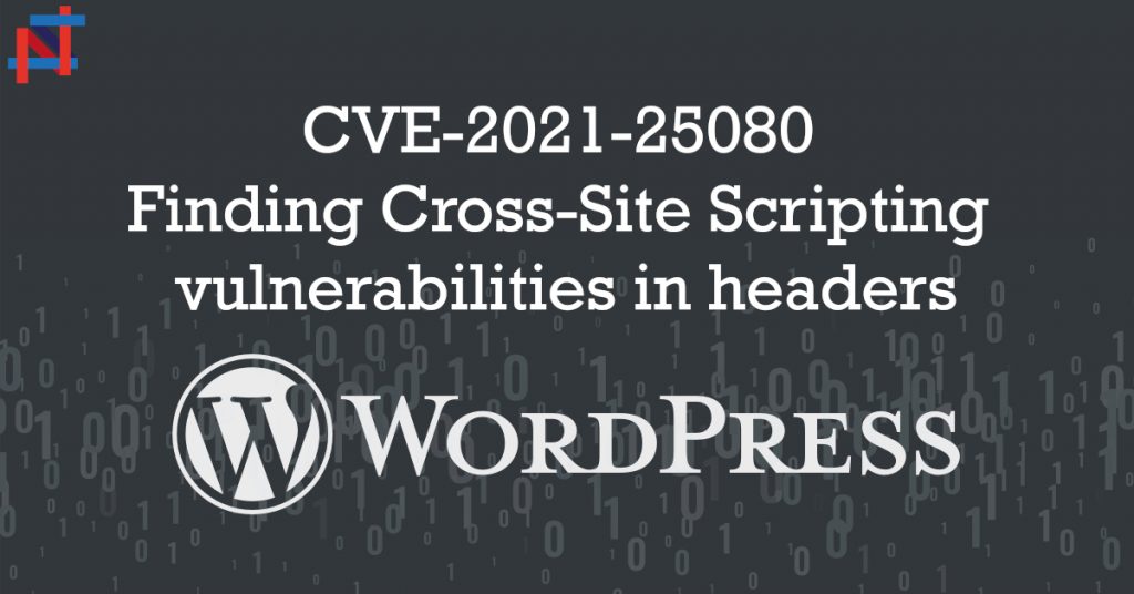 CVE-2021-25080 - finding Cross-Site-Scripting vulnerabilities in headers - SecSI